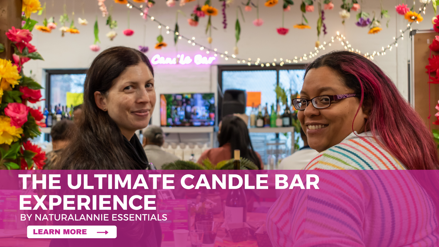 The Ultimate Candle Bar Experience – NaturalAnnie Essentials ...